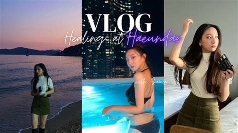 Vlog 해운대 호캉스🏩ㅣ 친구랑 해운대🌊ㅣ 부산 여행 ️ㅣ Youtube