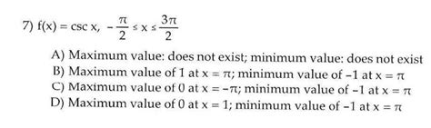 Solved f x cscx πx π A Maximum value does not Chegg