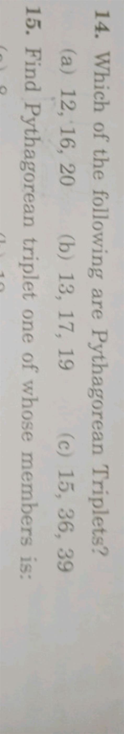 Which Of The Following Are Pythagorean Triplets A 12 16 20 B 13 1