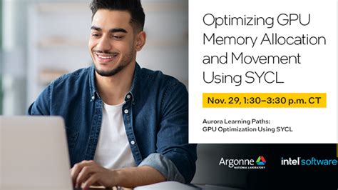 Optimizing Gpu Memory Allocation And Movement Using Sycl Argonne Leadership Computing Facility