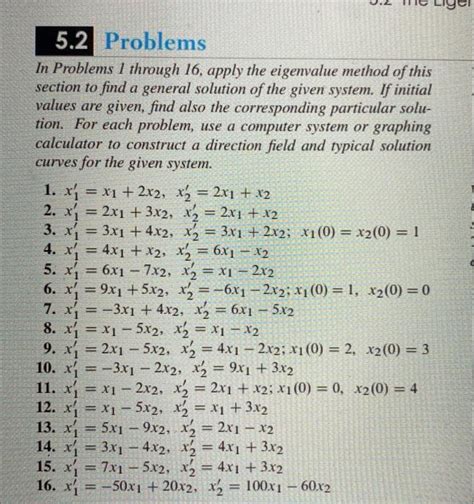 Solved In Problems 1 Through 16 Apply The Eigenvalue Method Chegg Com