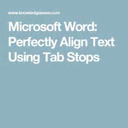 Microsoft Word Perfectly Align Text Using Tab Stops Words Microsoft Word Microsoft