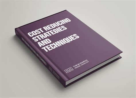 Cost Reducing Strategies And Techniques