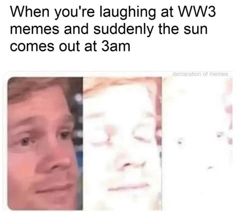 I Always Get Excited When Wwiii Is Trending Because I Get To Use The Meme Album On Imgur