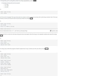 Answered 1 Prompt The User For A String That Contains Two Strings