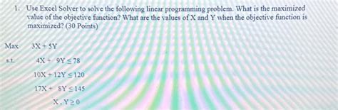 Solved Use Excel Solver To Solve The Following Linear