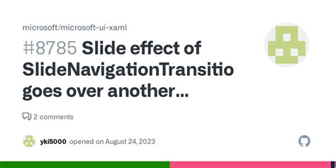 Slide Effect Of Slidenavigationtransitioninfo Goes Over Another Control