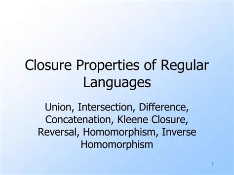 PPT Closure Properties Of Regular Languages PowerPoint Presentation Free Download ID 5520116