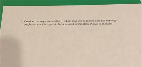 solved 6 consider the sequence cos nπ show that this
