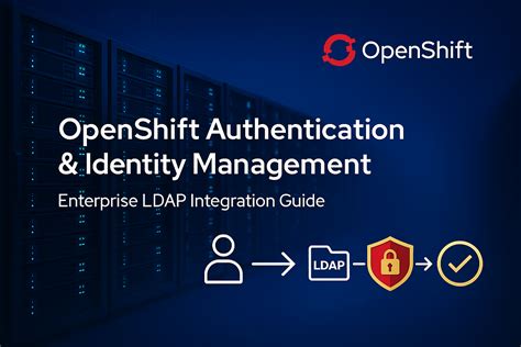 Openshift Ldap Authentication And Identity Management A Complete