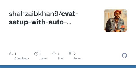 Github Shahzaibkhan9 Cvat Setup With Auto Annotation