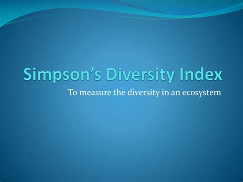 PPT Simpsons Diversity Index PowerPoint Presentation Free Download ID