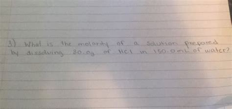 solved 3 what is the molarity of a solution prepared by dissolving 30