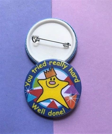 Teacher S Motivational Badge You Tried Very Hard Well Done Teachers Motivational Badge Teach