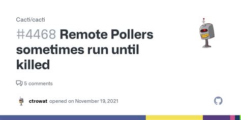 Remote Pollers Sometimes Run Until Killed · Issue 4468 · Cacticacti