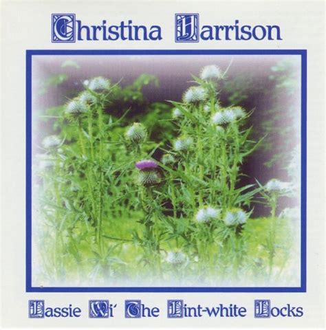Play Lassie Wi The Lint White Locks By Christina Harrison On Amazon Music