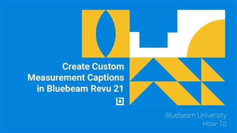 Create Custom Measurement Captions In Bluebeam Revu 21 Youtube