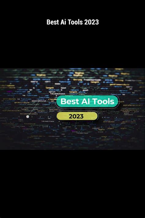 Best Ai Tools Of 2023 Ai Breakthrough