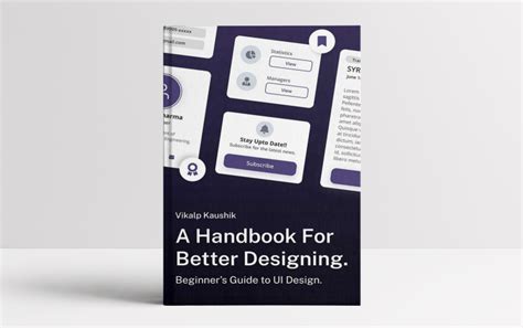 A Handbook For Better Designing Vikalp Kaushik 🇺🇸 Top Design Resources