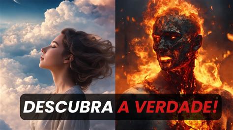O Que Acontece Depois Da Morte Descubra A Verdade Youtube