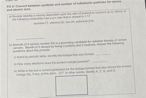 Solved Fo 4 Convert Between Symbols And Number Of Subatomic