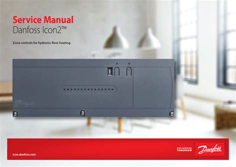 Danfoss Icon2™ Hydronic Floor Heating Zone Controls Service Manual