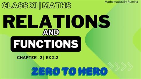 Ch 2 Relations And Functions Most Important Questions Class 11 Ex 2 2 And Domain And Range