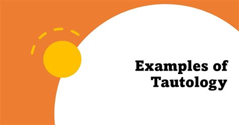 English For Jr College Examples Of Tautology