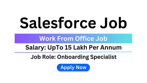 Salesforce Is Hiring For Onboarding Specialist Latest Job Updates Hiring Now Apply Now