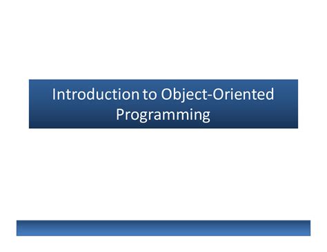 1 Introduction To OOP Lecture 1 Introduction To Object Oriented