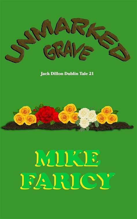 Unmarked Grave Jack Dillon Dublin Tales Book 21 Ebook