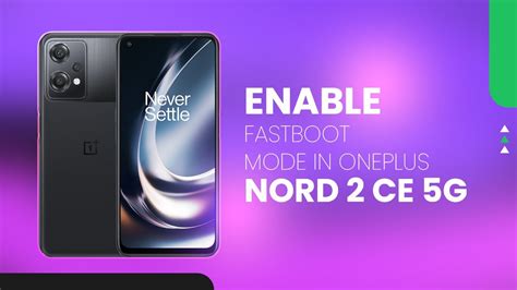 HOW TO ENABLE FASTBOOT MODE IN ONEPLUS NORD CE G YouTube