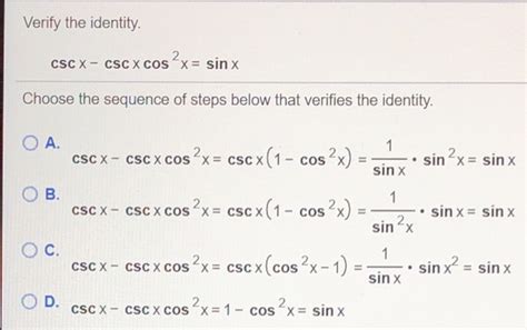 Solved Verify The Identity 2 Csc X Csc X Cos X Sin X