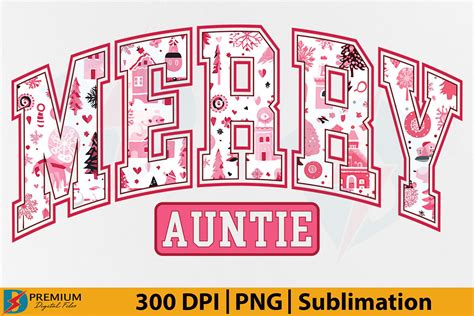 Merry Auntie Pink Christmas Png Varsity Graphic By Premium Digital