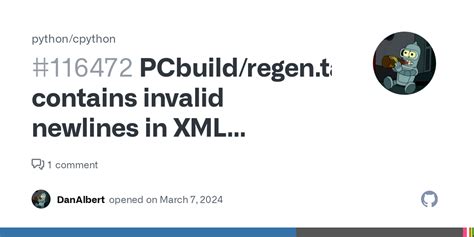 Pcbuildregentargets Contains Invalid Newlines In Xml Attribute · Issue 116472 · Python