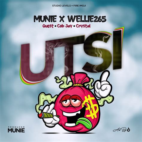 Wellie265 Utsi Ft Munie X Quest X Cob Jay X Cristal Prod Munie Malawi