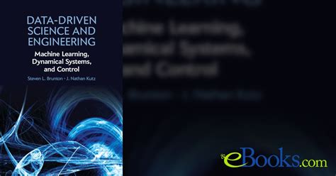 Data Driven Science And Engineering By Steven L Brunton Ebook