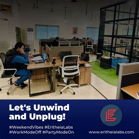 Eritheia Labs On Linkedin Eritheialabsweekendvibes Unplugandunwind