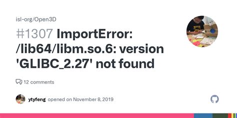 ImportError Lib Libm So Version GLIBC Not Found Issue Isl Org Open D