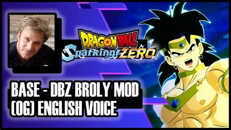【dragon Ball Sparking Zero】base Dbz Broly Voice Dub Mod Gameplay