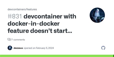 Devcontainer With Docker In Docker Feature Doesn T Start Anymore Issue Devcontainers