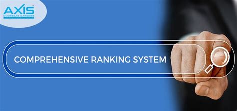 Comprehensive Ranking Systemcrs Axis Overseas Careers Best Immigration Consultants And