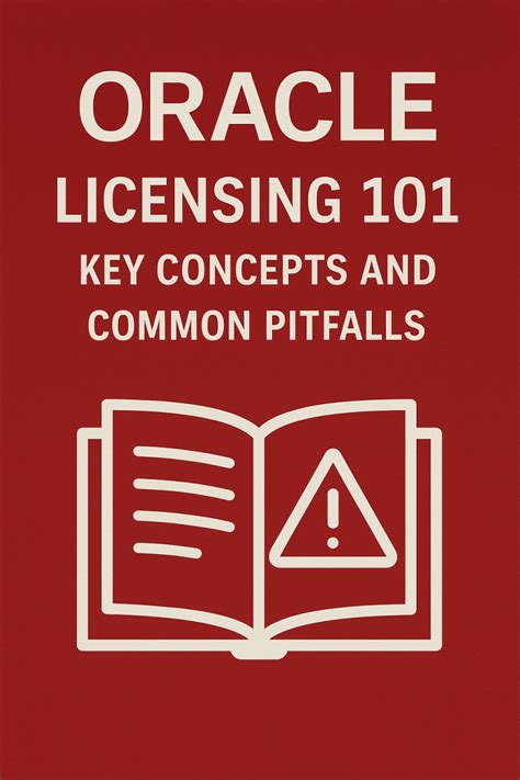 Oracle Licensing 101 Key Concepts And Common Pitfalls