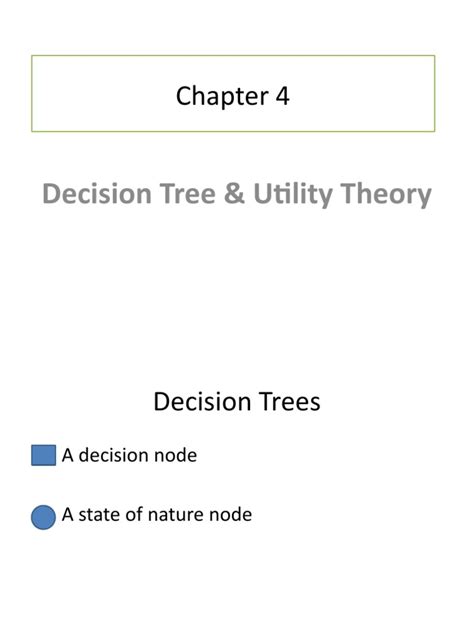 Decision Tree And Utility Theory Pdf Utility Mathematical And