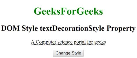 Html Dom Style Textdecorationstyle Property Geeksforgeeks