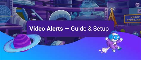 Video Alerts For Your Twitch Stream — Guide And Setup Sound Alerts