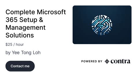 Complete Microsoft 365 Setup And Management Solutions By Yee Tong Loh