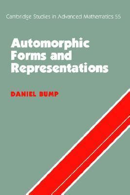 Automorphic Forms And Representations By Daniel Bump Goodreads