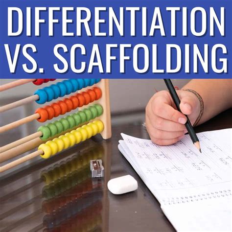 What Is The Difference Between Differentiation And Scaffolding