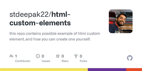 Github Stdeepak22html Custom Elements This Repo Contains Possible Example Of Html Custom